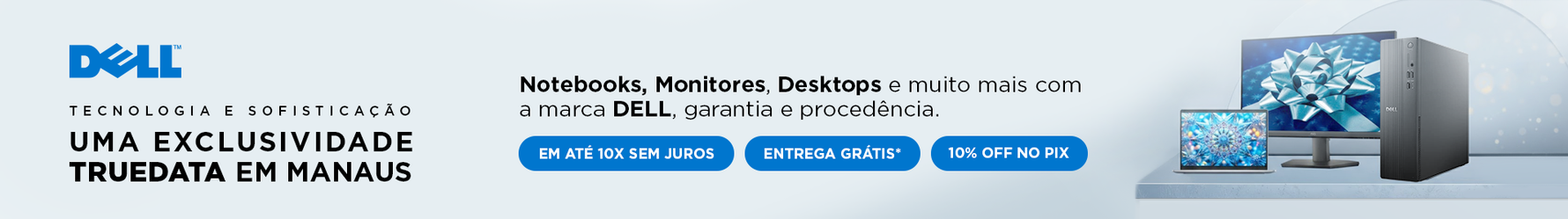 Dell: Tecnologia e Inovação para Todos – Truedata